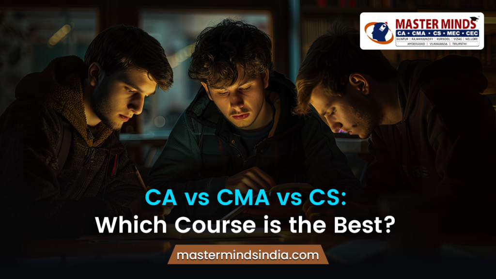 CA vs CMA vs CS: Which Course is the Best?