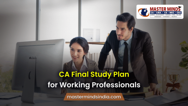 CA Final Study Plan for Working Professionals