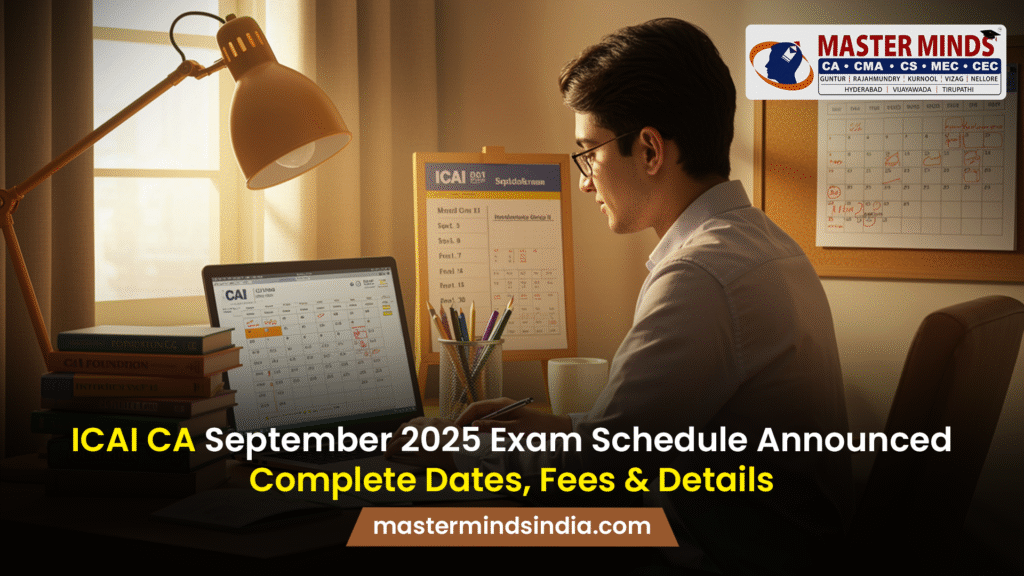 ICAI CA September 2025 Exam Schedule Released