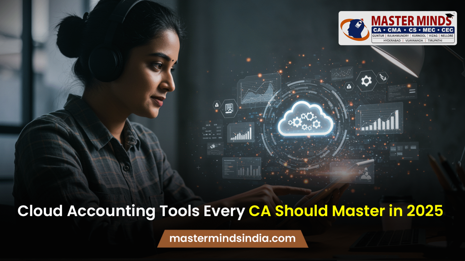 Cloud Accounting Tools Every CA Should Master in 2025